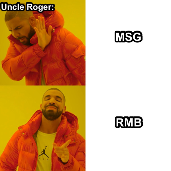 MSG RMB Uncle Roger: